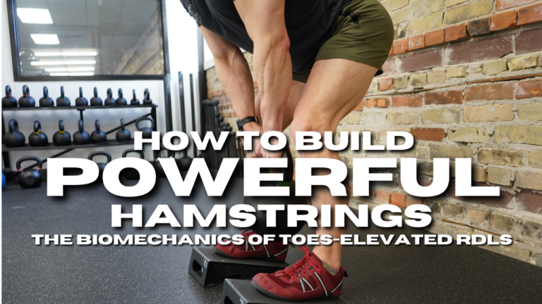 The Biomechanics of Toes-Elevated RDLs: How to Build Powerful ...